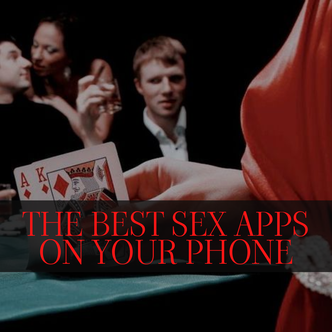 The best sex apps on your phone – St. Vendetta